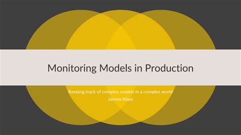 Monitoring Models In Production Ppt