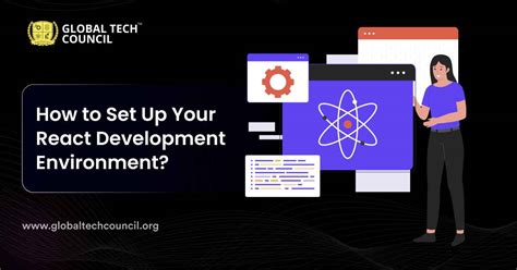 How To Set Up Your React Development Environment Global Tech Council