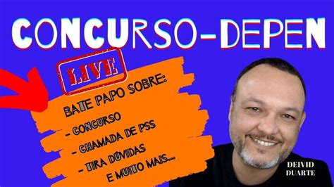 Depen 2021 Live Concurso Depen Chamada Pss Últimas NotÍcias