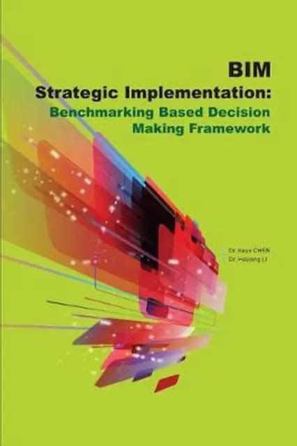 Bim Strategic Implementation Benchmarking Based Decision Making