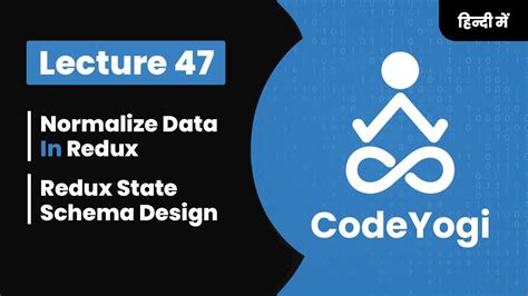 lecture 47 redux state schema design in hindi youtube