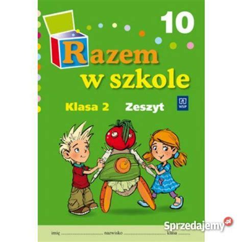 Razem w szkole klasa 2 część 10 Sprzedajemy pl