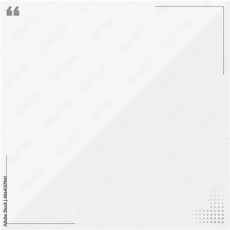 Quote Frame Blank Template Empty Square Banner Quote Template With Copy Space For Social Media