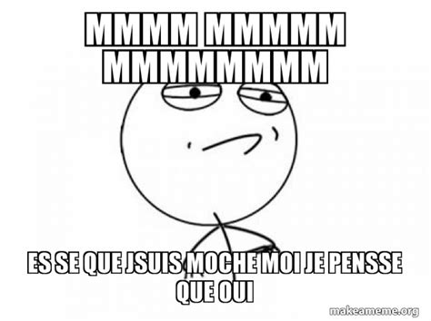 Mmmm Mmmmm Mmmmmmmm Es Se Que Jsuis Moche Moi Je Pensse Que Oui
