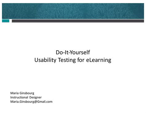 Do It Yourself Usability Testing For Elearning Ppt