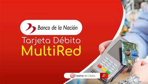 Conoce la nueva tarjeta de débito Banco de la Nación 2023