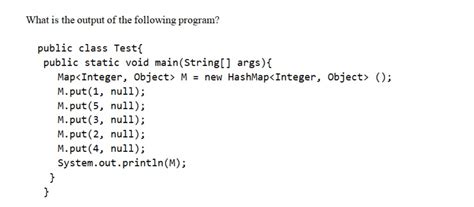 Solved What Is The Output Of The Following Program Public