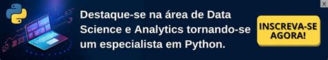 Python Para Análise De Dados Tudo Que Você Precisa Saber
