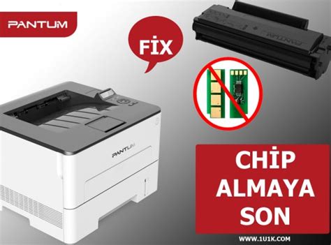 Pantum P3010D Fix pantum sınırsız Chip fix