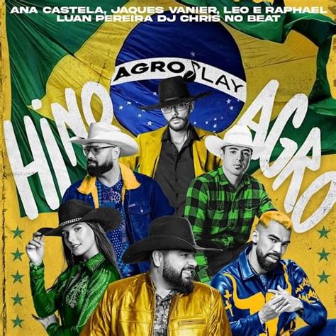 Ana Castela Léo Raphael DJ Chris no Beat Hino Agro Lyrics Genius Lyrics