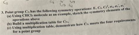 Solved 3 Point Group C3v Has The Following Symmetry