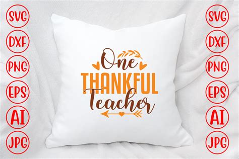 One Thankful Teacher Svg Design Graphic By Graphicbd · Creative Fabrica