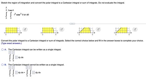 Solved Sketch The Region Of Integration And Convert The