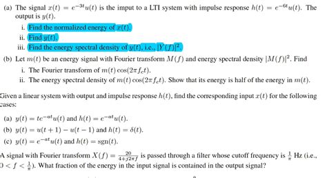 Solved A The Signal Xt E 3tut Is The Input To A Lti System With Impulse Response Ht