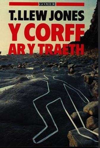Y Corff Ar Y Traeth By T Llew Jones Goodreads