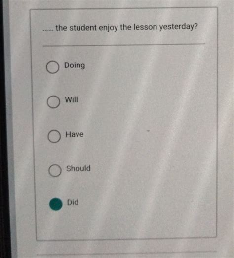 The Student Enjoy The Lesson Yesterday StudyX