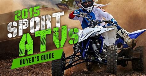 2015 Sport Atv Buyers Guide