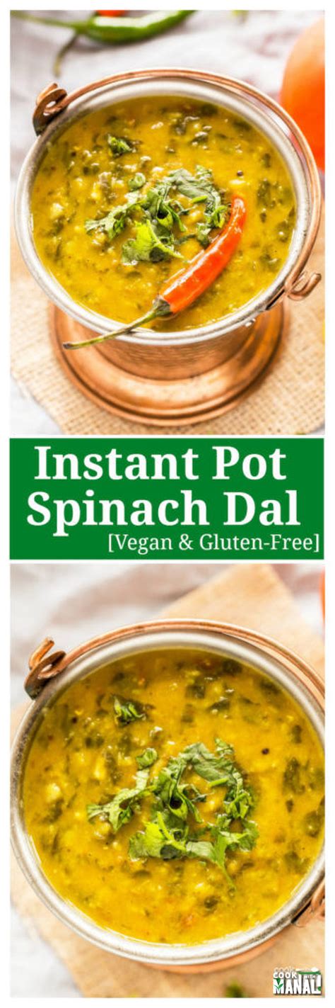 Instant Pot Spinach Dal Video Cook With Manali