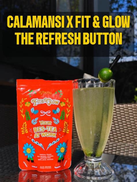 🍋‍🟩 Calamansi X Fit And Glow The Refresh Button Hitting The Reset B