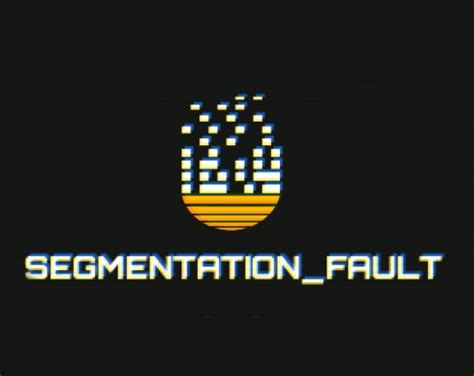 Segmentation Fault By Newyear Studios Matrix