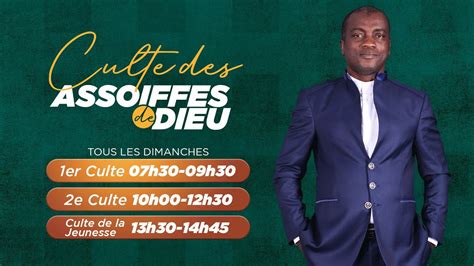 Culte Des Assoiffes De Dieu Youtube