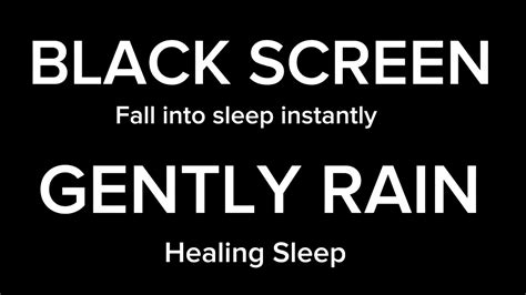 Soft Rain Sounds For Sleeping Black Screen Fall Into Sleep Instantly