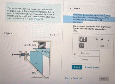 Solved Part A The Two Blocks Used In A Measuring Device Chegg
