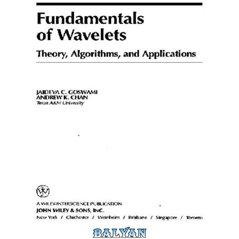 خرید و قیمت دانلود کتاب Fundamentals Of Wavelets Theory Algorithms