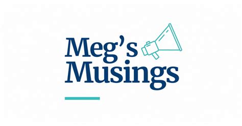 Meg S Musings Heffron August 2024