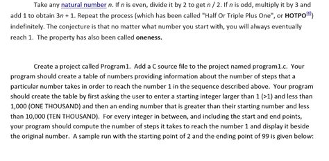 Solved Take Any Natural Number N If N Is Even Divide It By Chegg Com