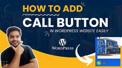 How To Add A Click To Call Button In Wordpress 3 Simple Steps How To Add A Call Button Youtube