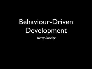 Behaviour Driven Development Ppt