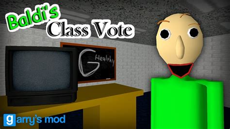 Gmod Baldis Class Vote Youtube