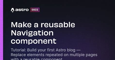 Make A Reusable Navigation Component Docs