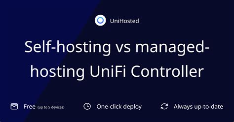 Self Hosting Vs Managed Hosting Unifi Controller