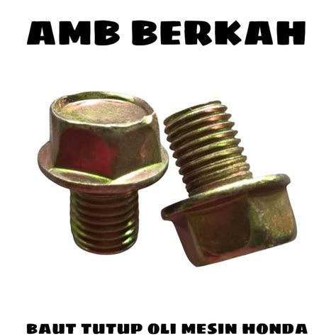 Jual Baut Tap Oli Honda Baut Tutup Oli Bawah Shopee Indonesia