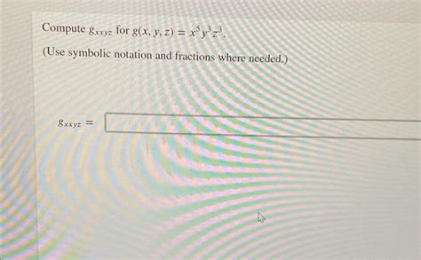 Solved Compute Gxxyz For G X Y Z X Y Z Use Symbolic Chegg Com