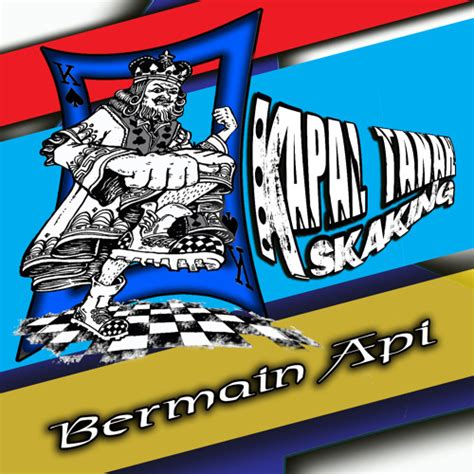 Stream Bermain Api Ska Vesion By KAPAL TANAH SKaKinG Listen Online For Free On SoundCloud