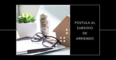 Como Puedo Postular Al Subsidio De Arriendo Tech Info