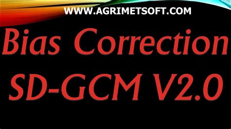 Statistical Downscaling And Bias Correction With Sd Gcm V20 Youtube