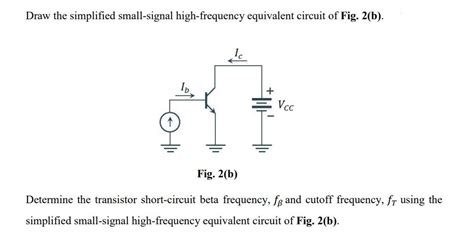 Solved Draw The Simplified Small Signal High Frequency