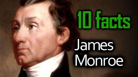 10 James Monroe Facts Youtube