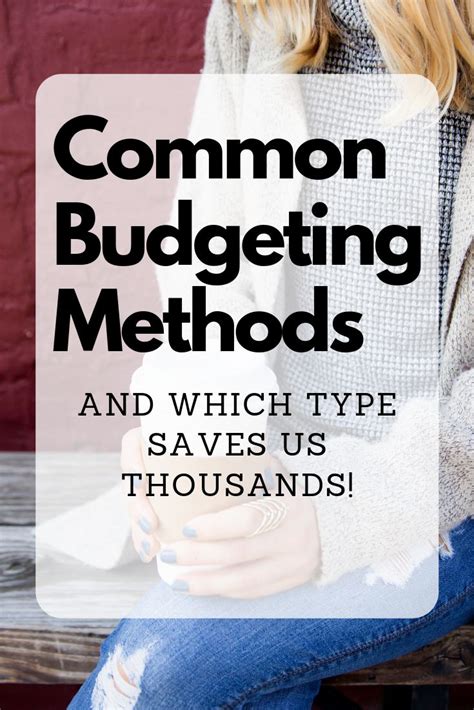 Common Budgeting Methods And Which Type Saves Us Thousands Budgeting