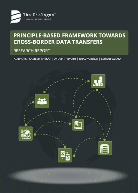 Principle Based Framework Towards Cross Border Data Transfers The Dialogue