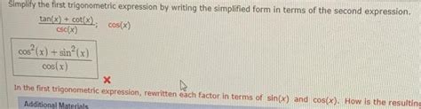Solved Simplify The First Trigonometric Expression By