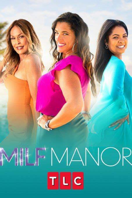 Milf Manor 2023 Cast And Crew Trivia Quotes Photos News And