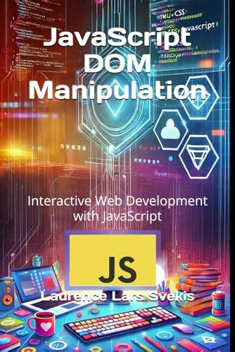 Unlocking The Secrets Of Dom Manipulation Must Read Books For Web Developers Walzone Books