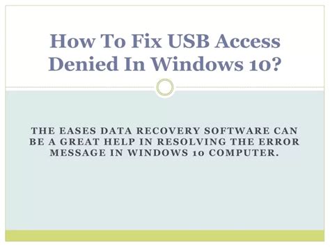 PPT How To Fix USB Access Denied Issue Windows 10 PowerPoint