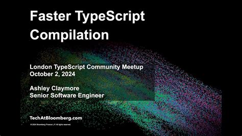 London TypeScript Community Meetup (10/02/24): Faster TypeScript Compilation - YouTube