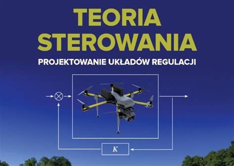 Nowa Ksi Ka Teoria Sterowania Projektowanie Uk Ad W Regulacji